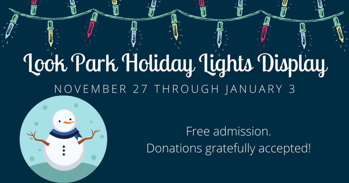 2020 Holiday Lights Display at Look Park | Friday-Sunday, November 27th ...